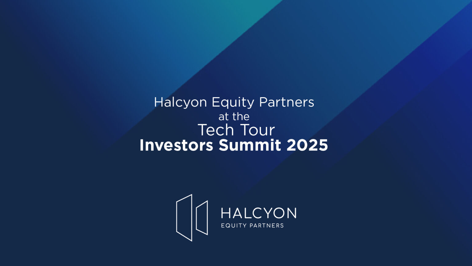 Halcyon Equity Partners at the Tech Tour Investors Summit 2025 – Halcyon Equity Partners